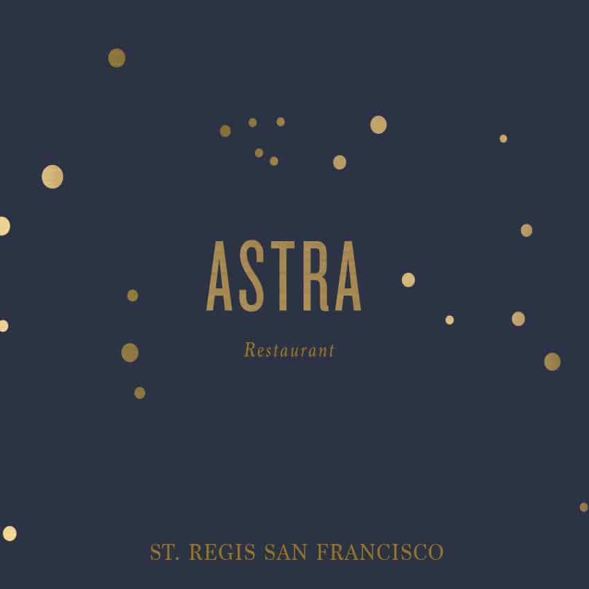 St Regis, Astra Restaurant, San Francisco, USA - Blacksheep